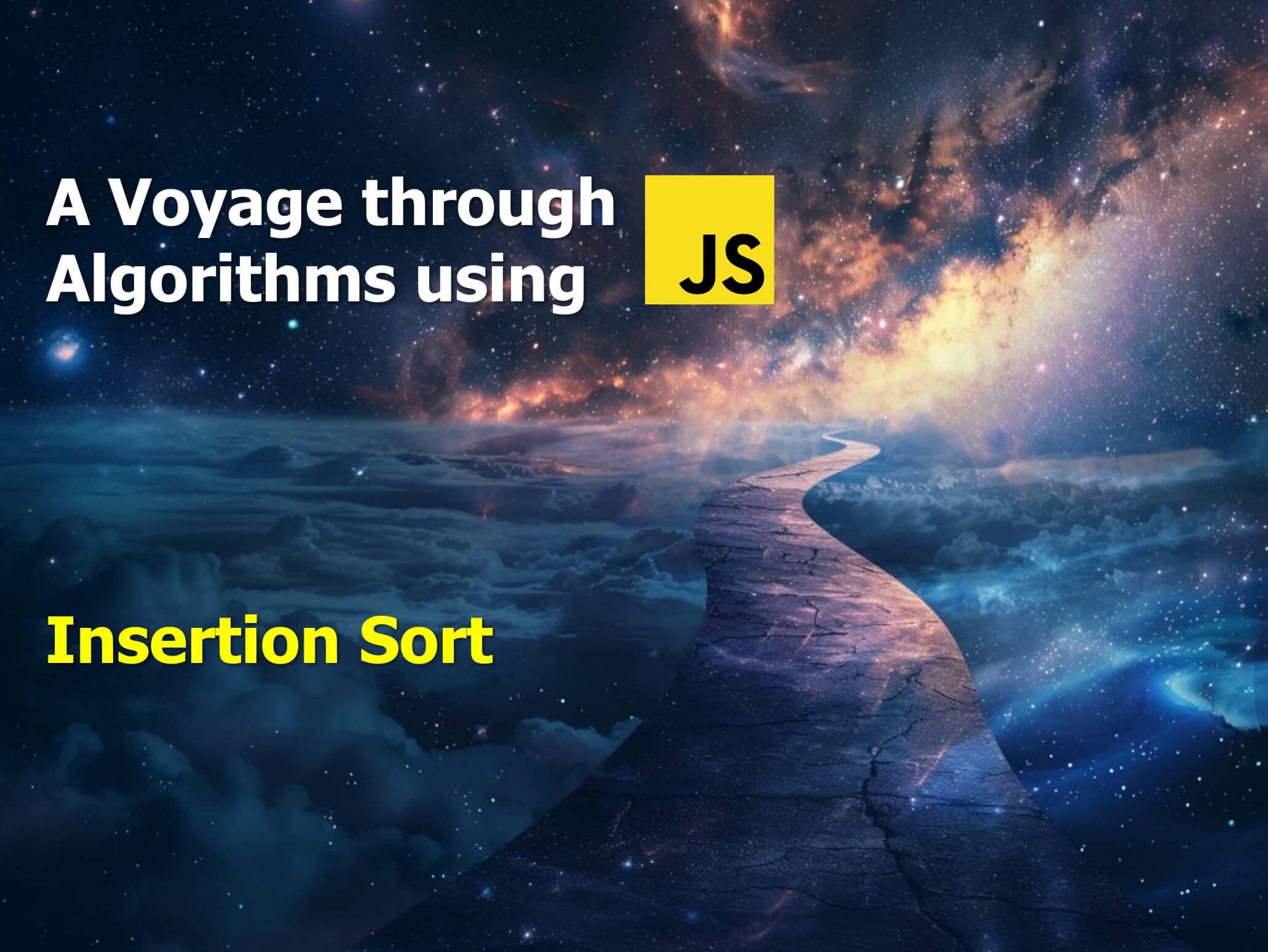 A Voyage through Algorithms using Javascript - Insertion Sort - Şahin ... A Voyage through Algorithms using Javascript - Insertion Sort - Şahin ...